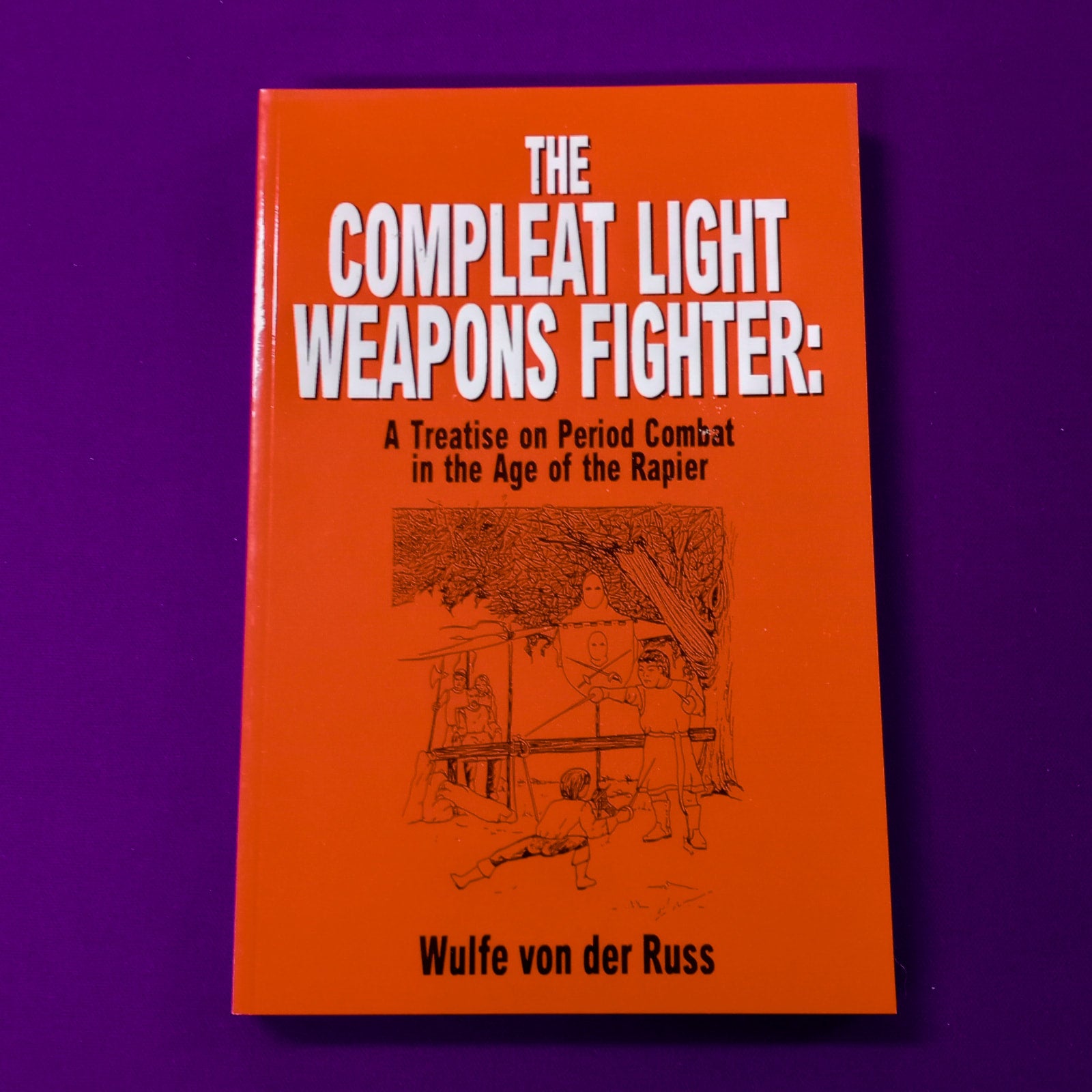 The Complete Light Weapons Fighter | Zen Warrior Armory